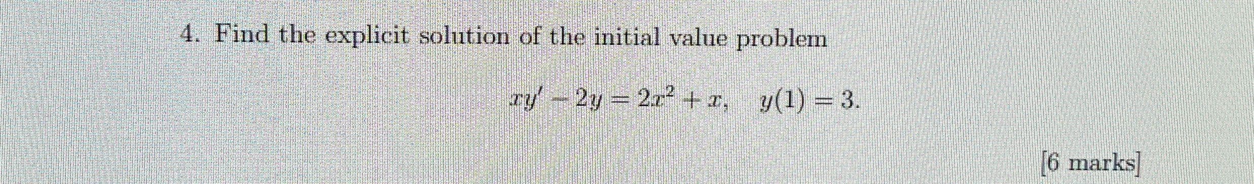 Solved Find the explicit solution of the initial value | Chegg.com