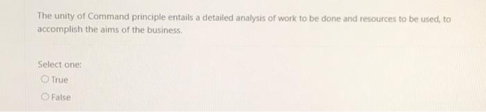 Solved The unity of Command principle entails a detailed | Chegg.com