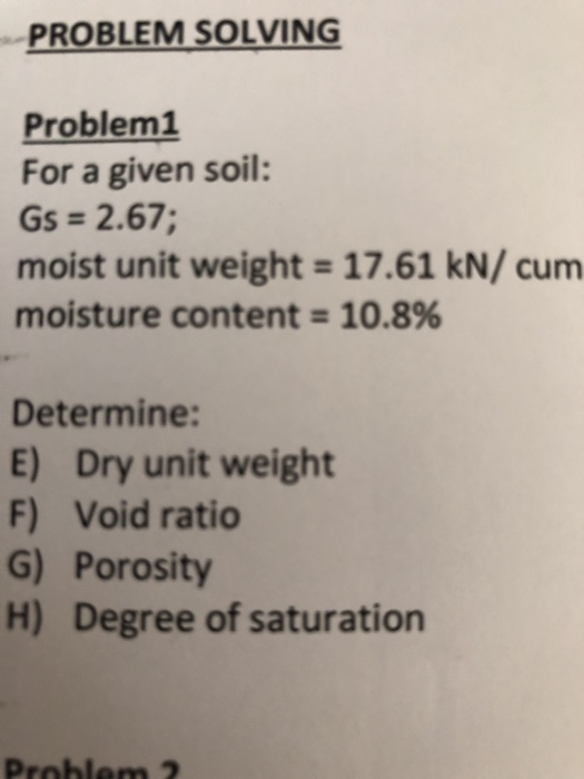 Solved PROBLEM SOLVING Problemi For a given soil: Gs = 2.67; | Chegg.com