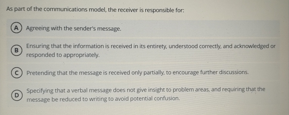 Solved As part of the communications model, the receiver is | Chegg.com