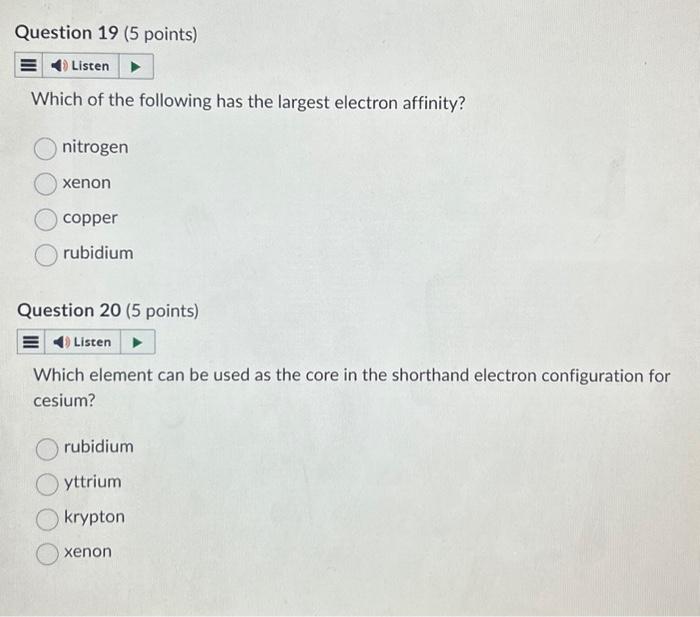 Solved Which of the following has the largest electron | Chegg.com