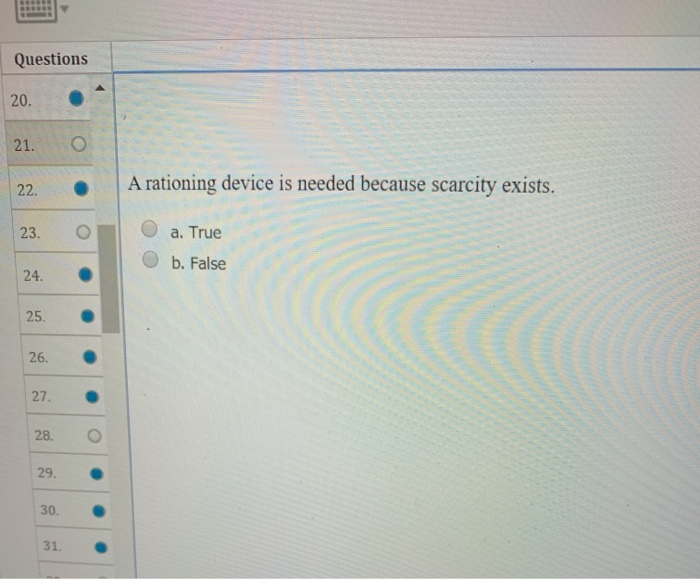 Solved Questions 20. 21. O A 22. A rationing device is | Chegg.com