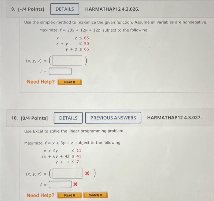 Solved Use The Simplex Method To Maximize The Given