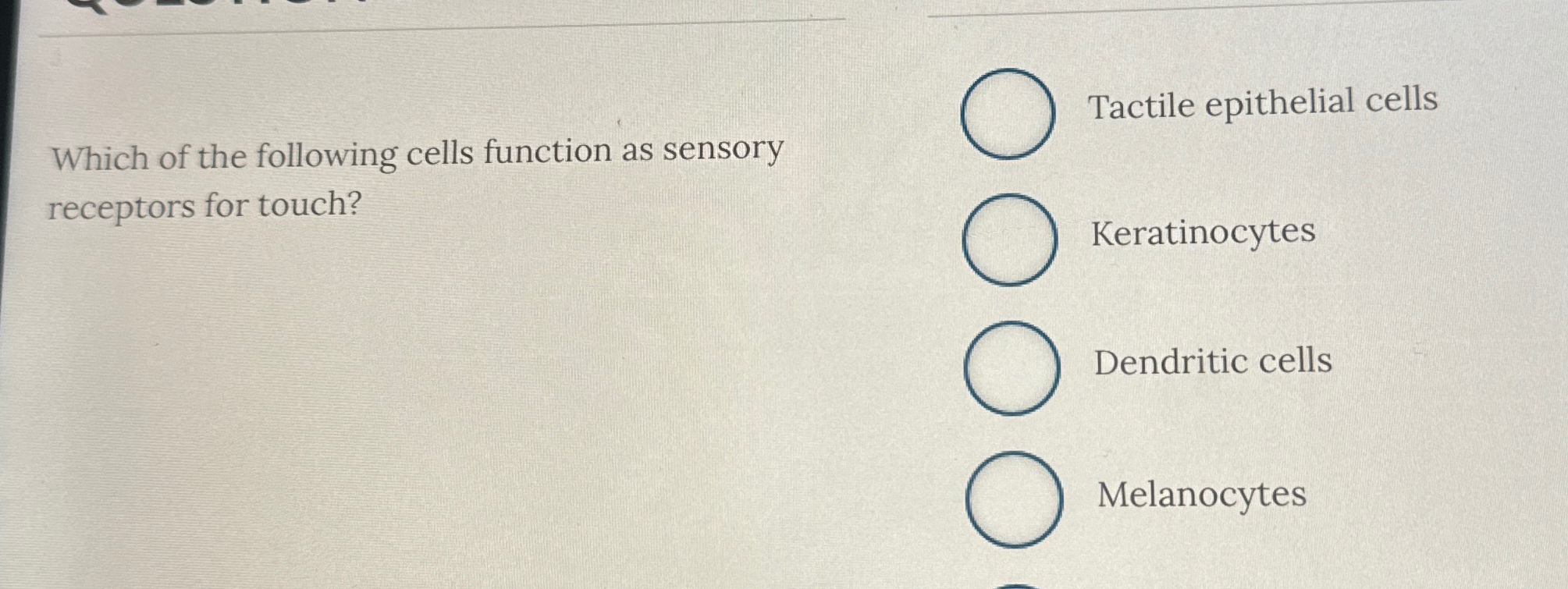 Solved Which of the following cells function as sensory | Chegg.com