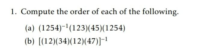 Solved 1. Compute the order of each of the following. (a) | Chegg.com
