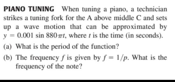 Solved PIANO TUNING When tuning a piano, a technician | Chegg.com