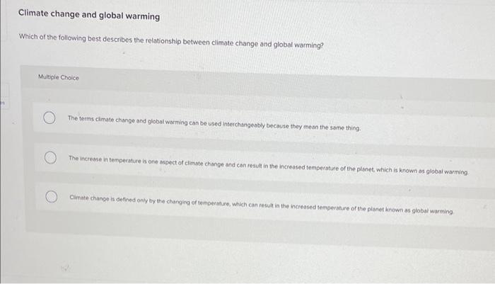 Solved Climate change and global warming Which of the | Chegg.com