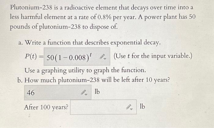 Solved Plutonium-238 is a radioactive element that decays | Chegg.com