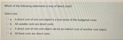 Solved Which of the following statements is true of direct | Chegg.com