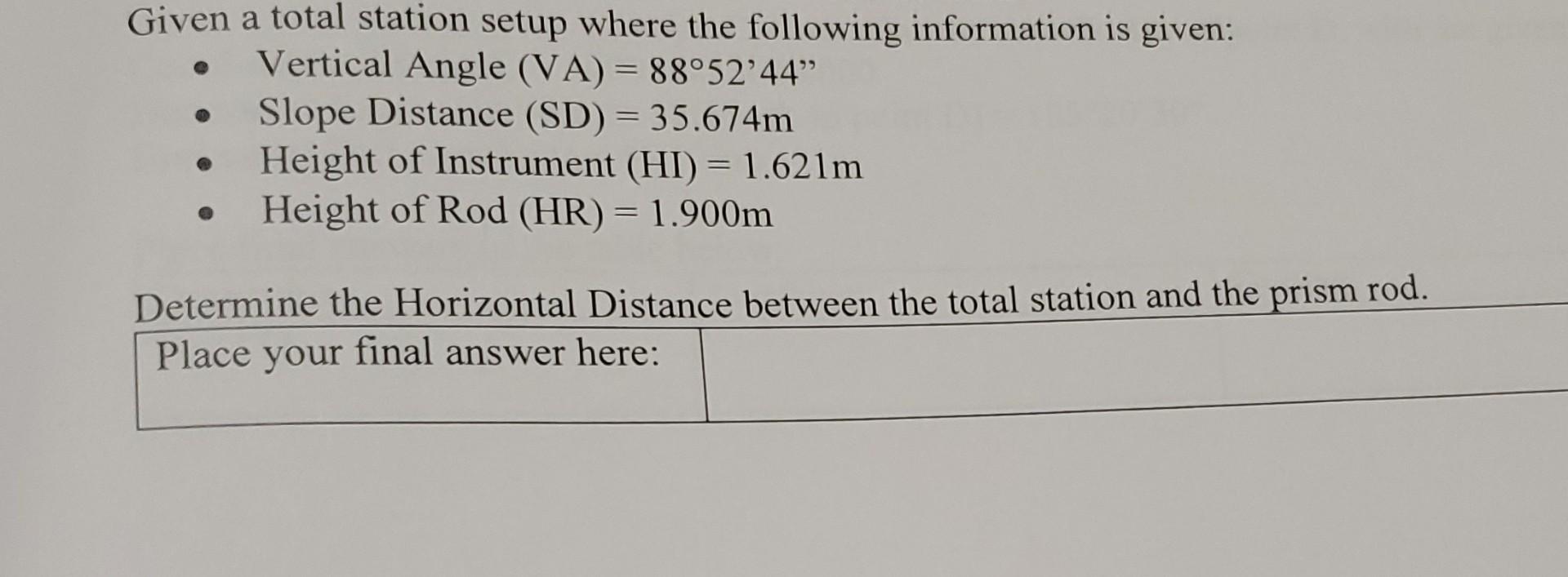 Solved Given a total station setup where the following | Chegg.com
