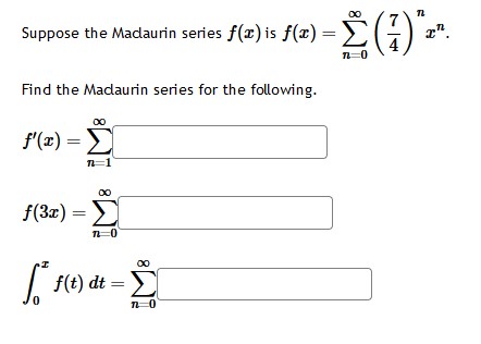 Solved Suppose the Maclaurin series f(x) ﻿is | Chegg.com