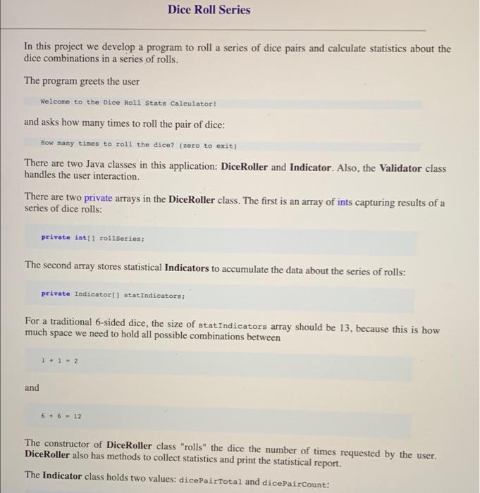 Solved Dice Roll Series In this project we develop a program | Chegg.com