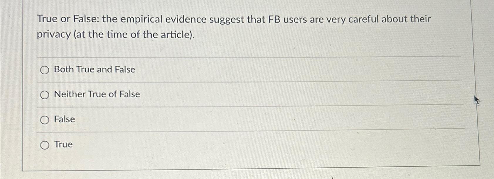 Solved True or False: the empirical evidence suggest that FB | Chegg.com
