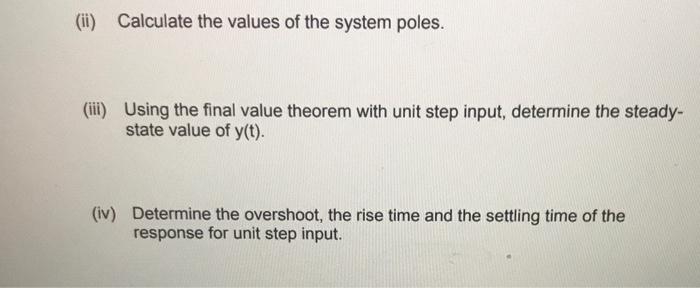 Solved Ii Calculate The Values Of The System Poles