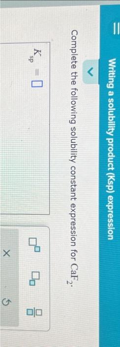 Solved Writing a solubility product (Ksp) expression | Chegg.com