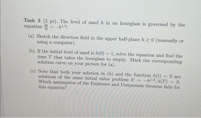 Solved Task 3(3pt). The level of sand h in an hourglass is | Chegg.com