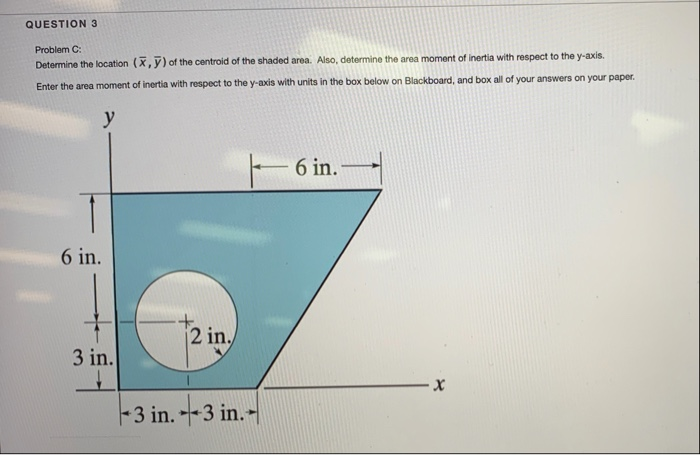 Solved QUESTION 3 Problem C: Determine the location (,y) of | Chegg.com