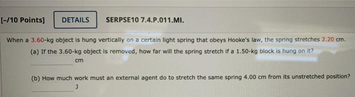 Solved When a 3.60−kg object is hung vertically on a certain | Chegg.com