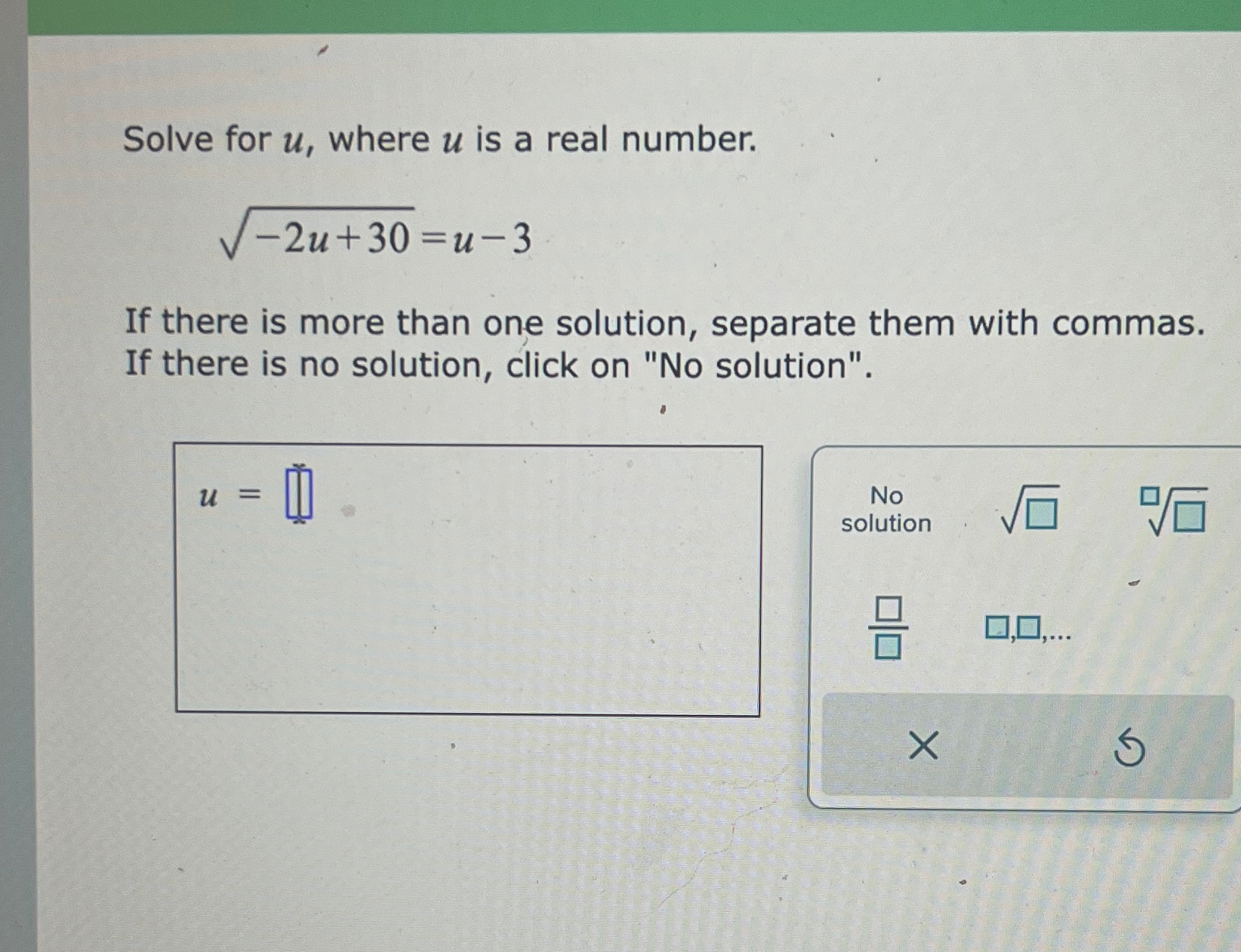 Solved Solve for u, ﻿where u ﻿is a real number.-2u+302=u-3If | Chegg.com