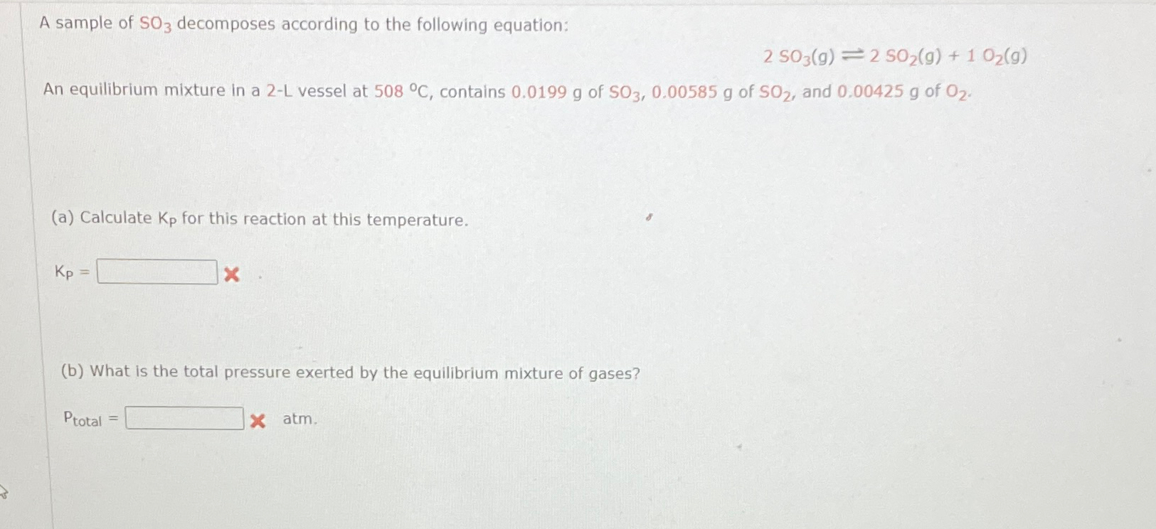 Solved A sample of SO3 ﻿decomposes according to the | Chegg.com
