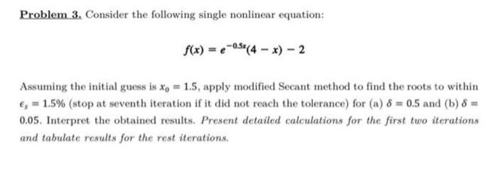 Solved Problem 3, Consider the following single nonlinear | Chegg.com