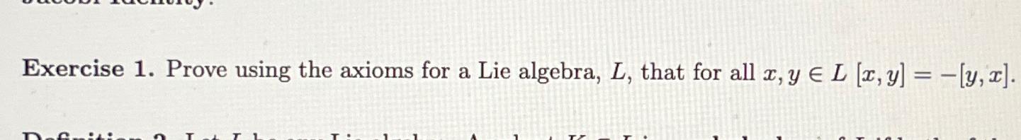 Solved Exercise 1. ﻿Prove using the axioms for a Lie | Chegg.com