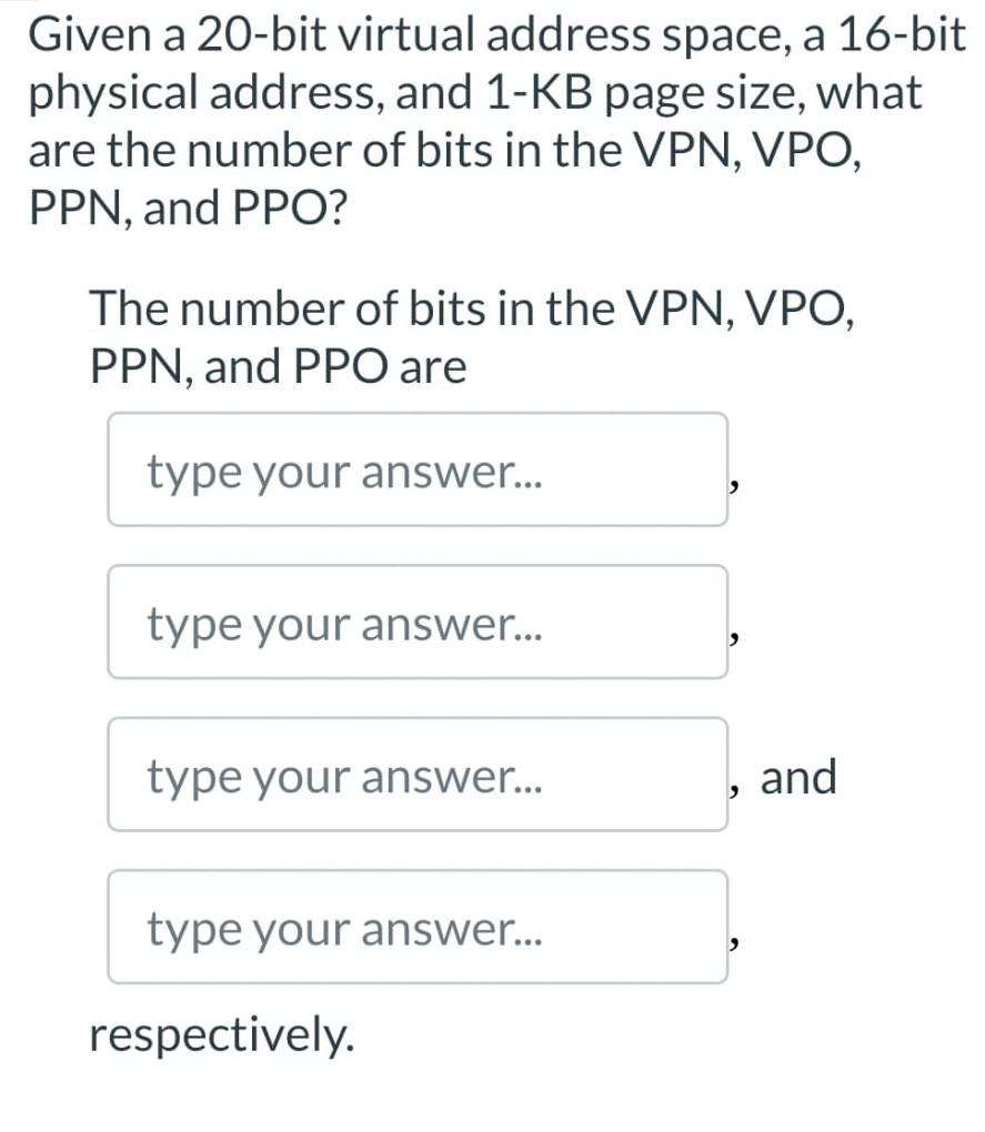 Solved Given a 20-bit virtual address space, a 16-bit | Chegg.com