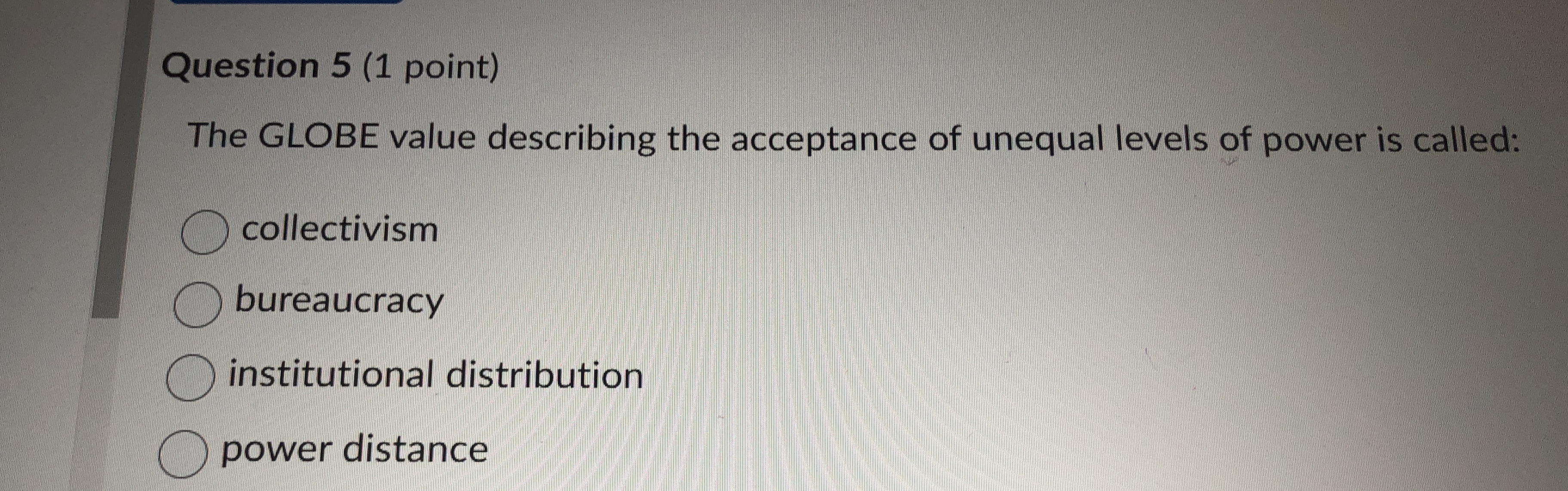 Solved Question 5 (1 ﻿point)The GLOBE value describing the | Chegg.com
