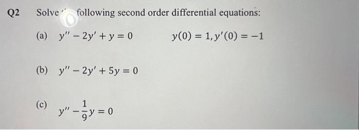 Solved Solve ' following second order differential | Chegg.com
