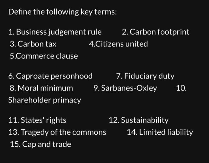 Solved Define the following key terms: 1. Business judgement | Chegg.com