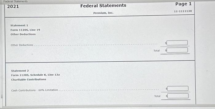 Solved 2021 Federal Statements Page 1 Premium, Inc. | Chegg.com
