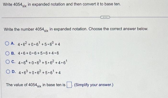 Solved Write 4054six in expanded notation and then convert | Chegg.com