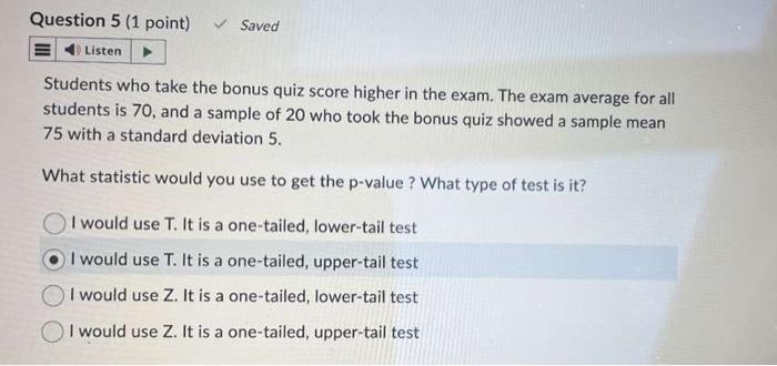 Solved Students who take the bonus quiz score higher in the | Chegg.com