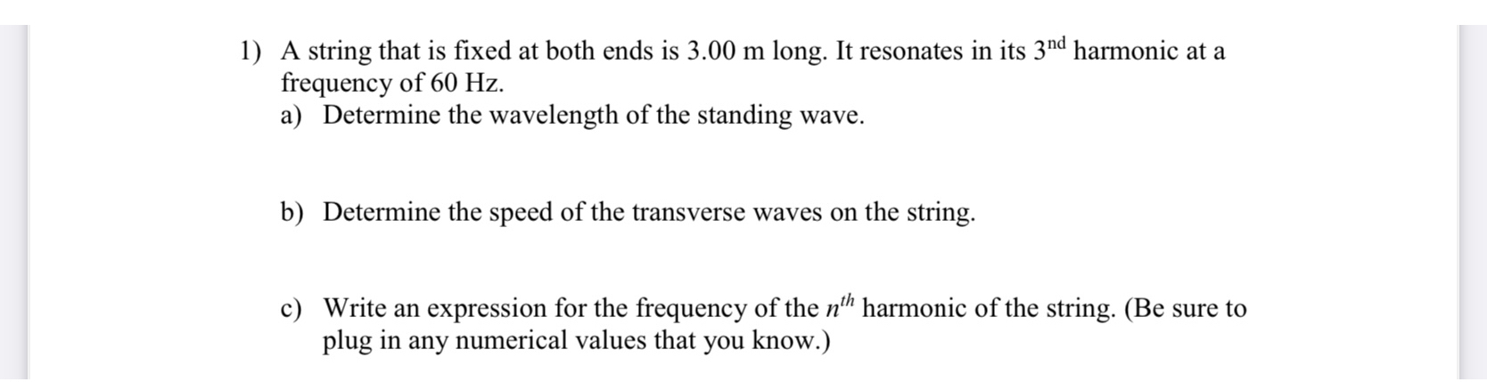 Solved A string that is fixed at both ends is 3.00m ﻿long. | Chegg.com