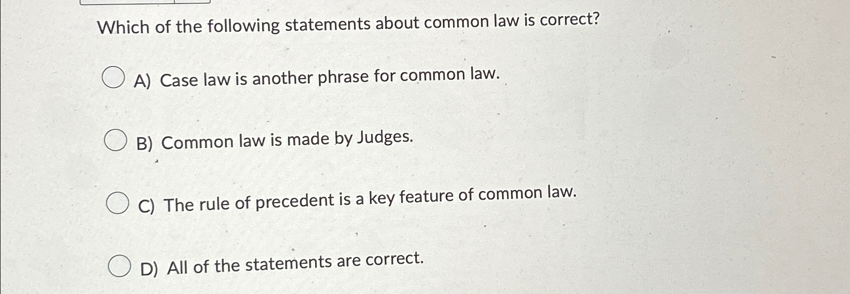 Solved Which of the following statements about common law is | Chegg.com