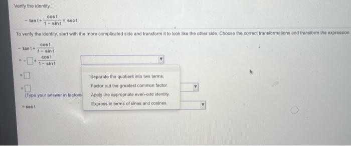 Solved Verify the identity - tant cost 1 - sint sect Yo | Chegg.com