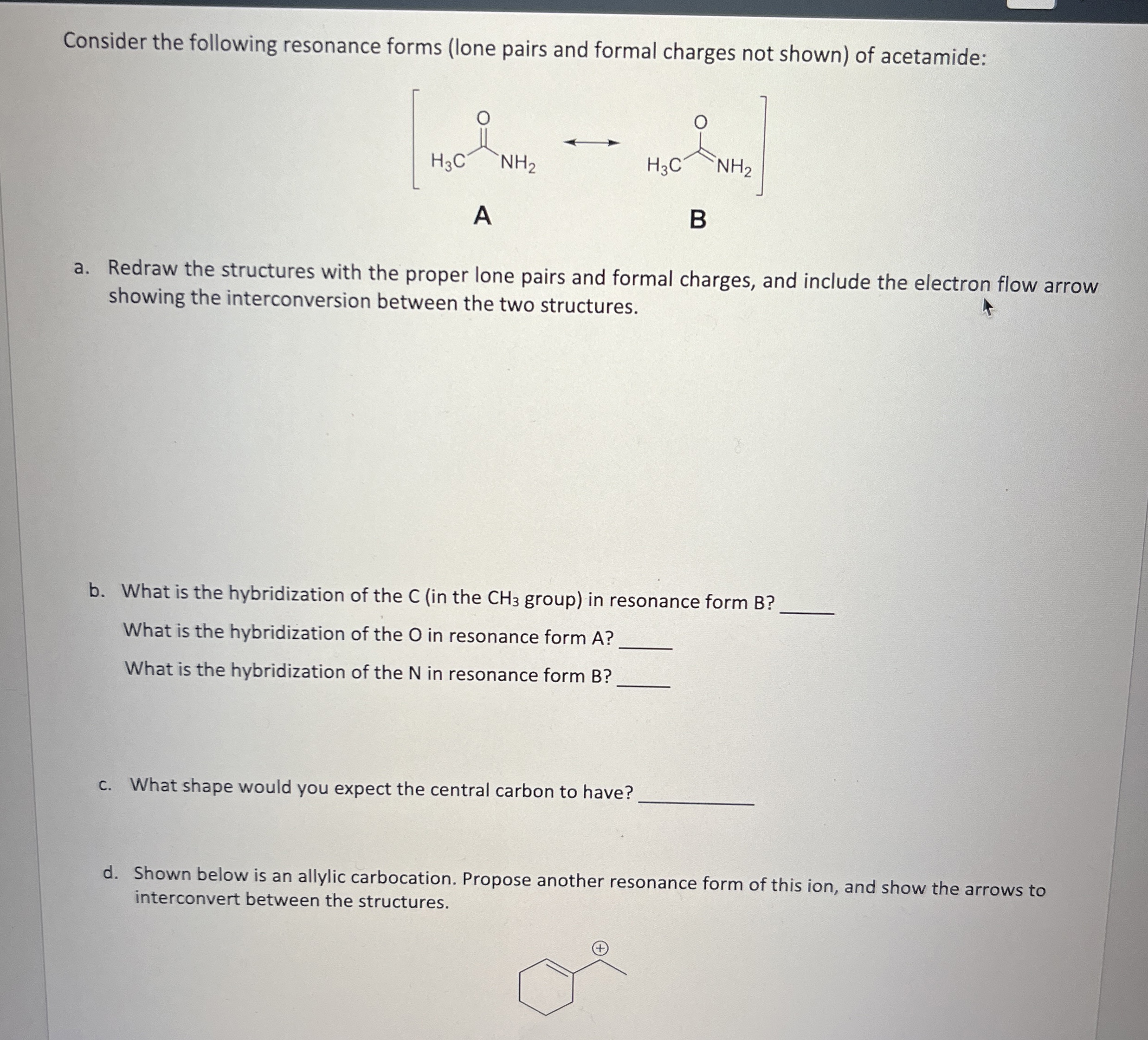 Solved Consider the following resonance forms (lone pairs | Chegg.com