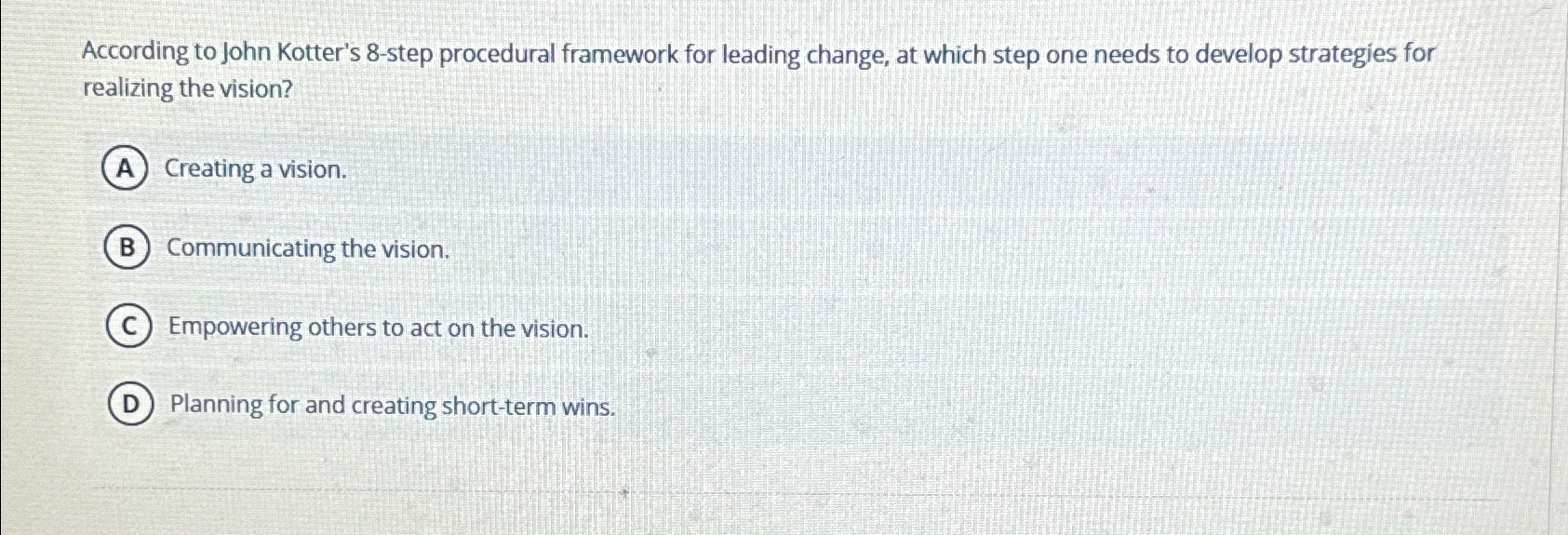 Solved According to John Kotter's 8-step procedural | Chegg.com