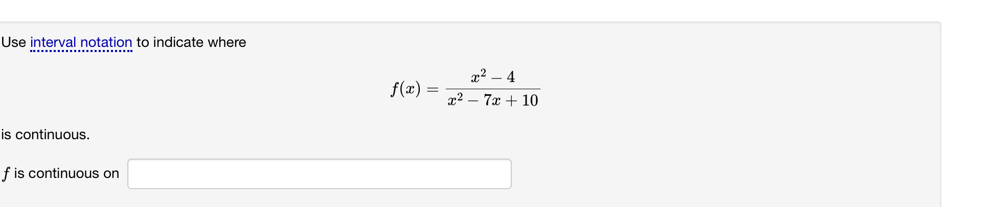 Solved Use interval notation to indicate | Chegg.com