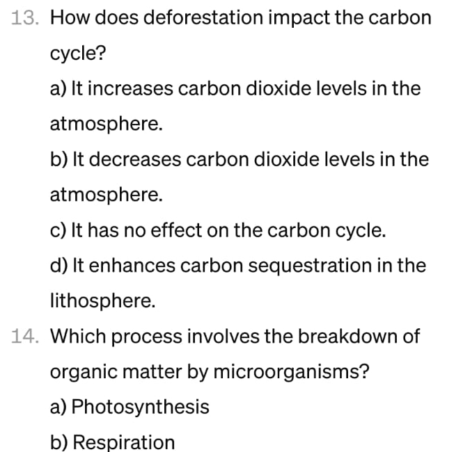 Solved How does deforestation impact the carbon cycle?a) ﻿It | Chegg.com