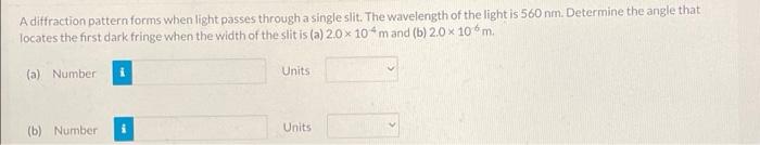 Solved A diffraction pattern forms when light passes through | Chegg.com