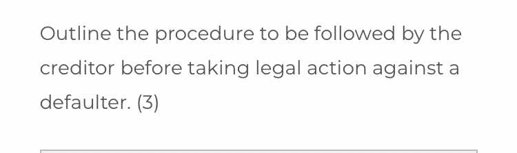 Outline the procedure to be followed by the creditor | Chegg.com