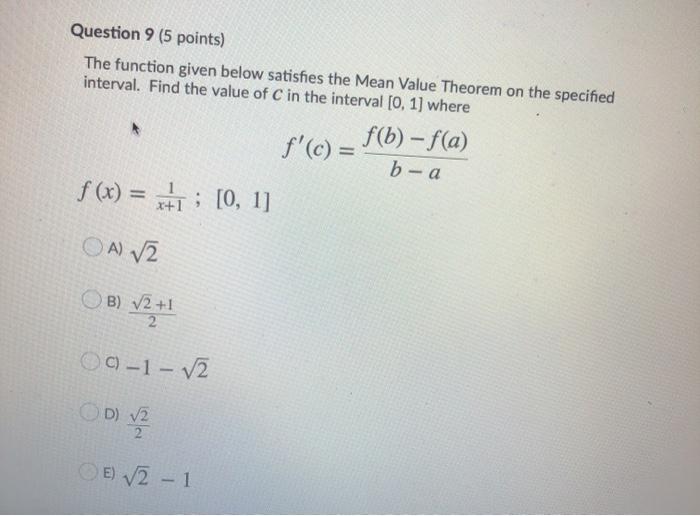Solved Question 9 (5 points) The function given below | Chegg.com
