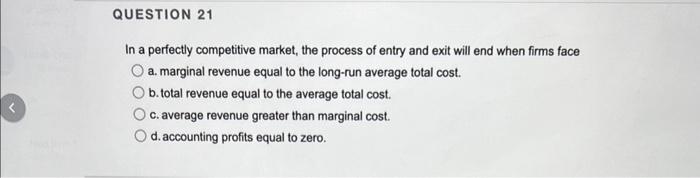 Solved In a perfectly competitive market, the process of | Chegg.com