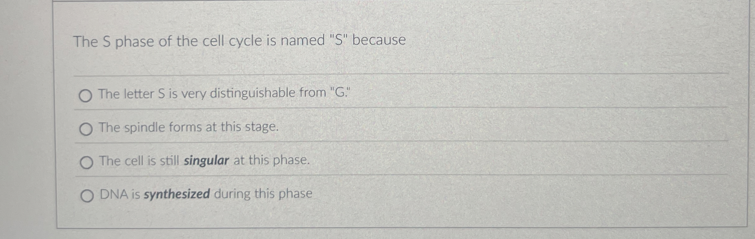 Solved The S phase of the cell cycle is named "S" | Chegg.com