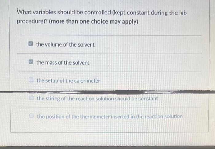 Solved what variables should be controlled kept constant | Chegg.com