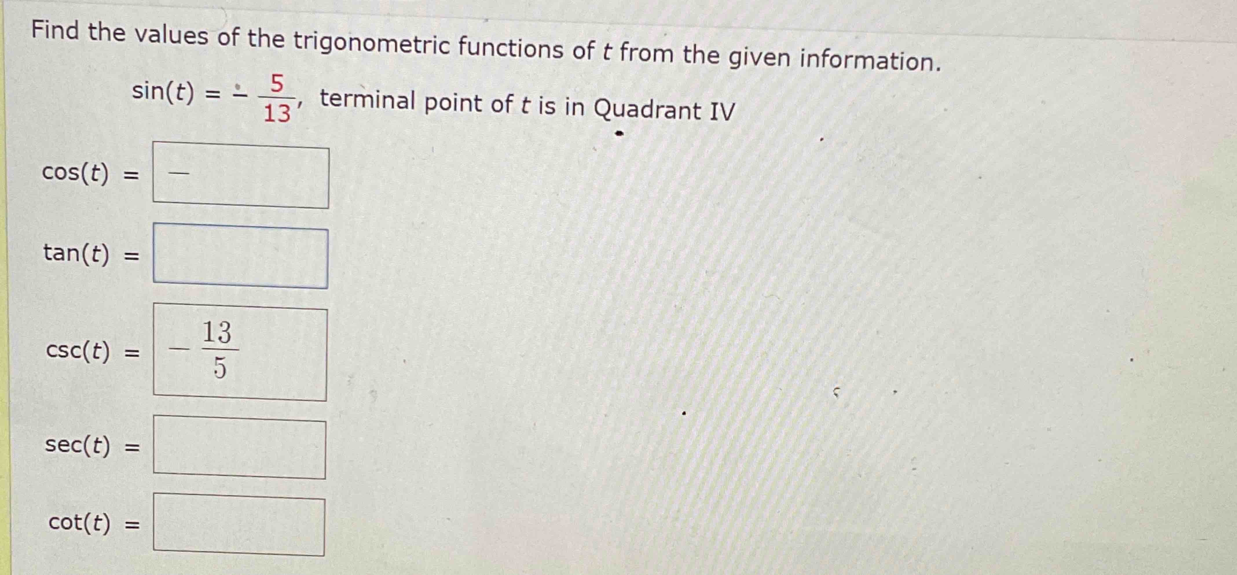 Solved Find the values of the trigonometric functions of t | Chegg.com