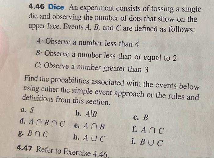 Solved 4.46 Dice An experiment consists of tossing a single | Chegg.com