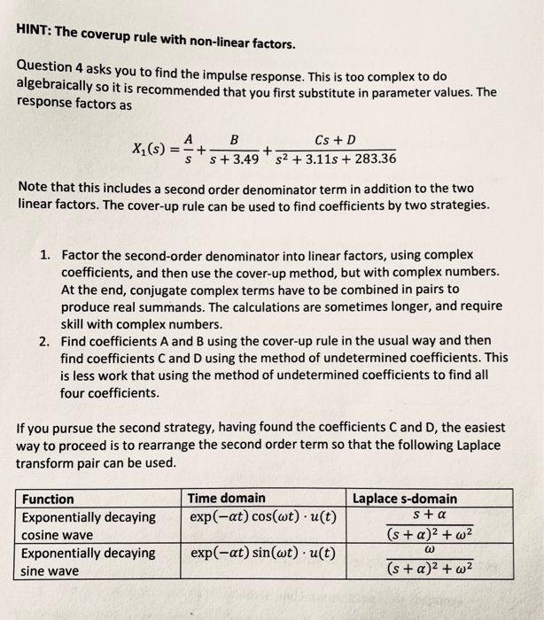 HINT: The coverup rule with non-linear factors. | Chegg.com
