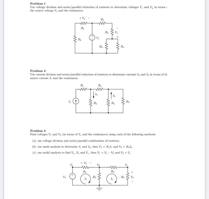 Solved Problem 1 Use voltage division and series/parallel | Chegg.com